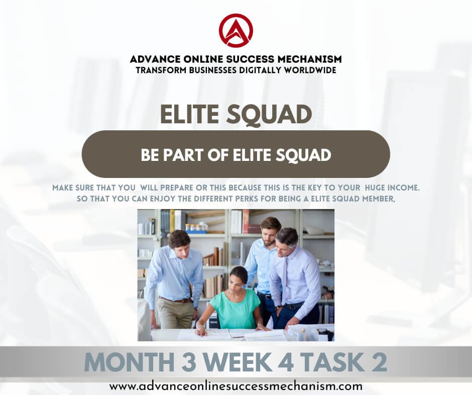 Month 3: Week 4 – Task 2 - Advance Online Success Mechanism Month 3: Week 4 – Task 2 - Advance Online Success Mechanism